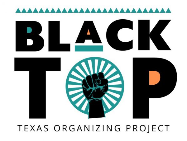 BlackTOP | Texas Organizing Project