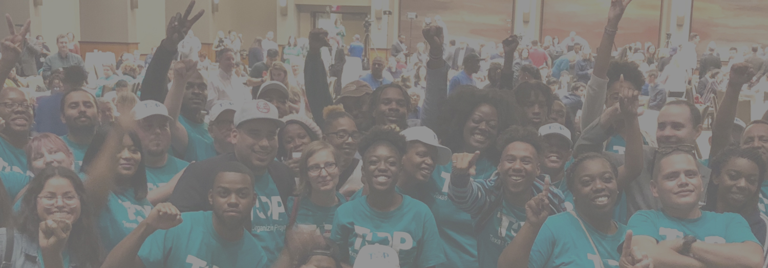 Texas Organizing Project - Texas Organizing Project